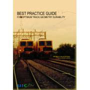 Best practice guide for optimum track geometry durability