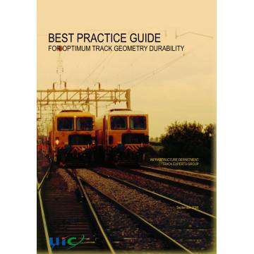 Best practice guide for optimum track geometry durability