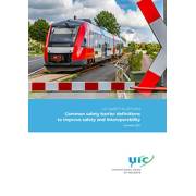 Common safety barrier definitions to improve safety and interoperability