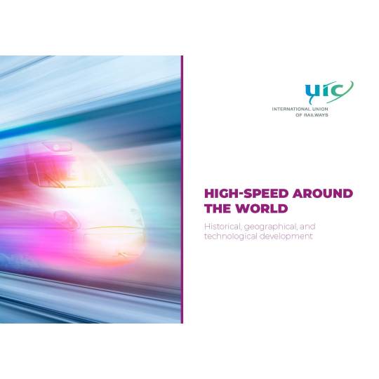 High-Speed around the world - Historical, geographical, and ...