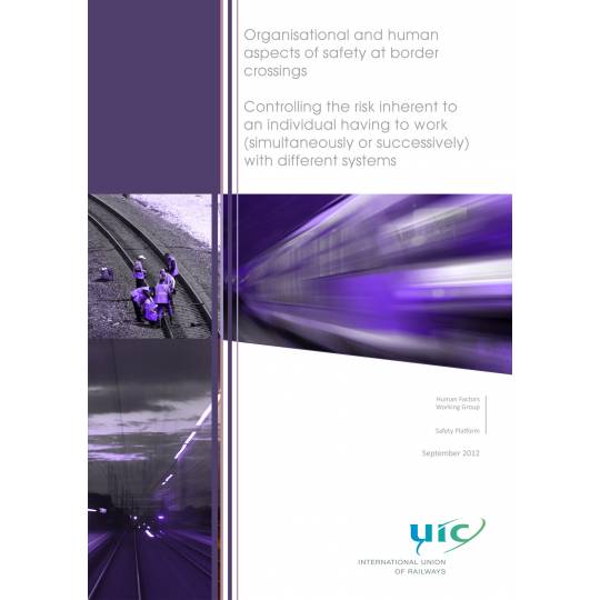 Organisational and human aspects of safety at border crossings