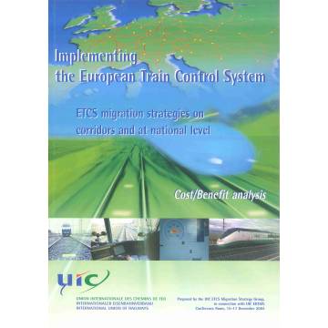 Implementing the European Train Control System. ETCS migration ...