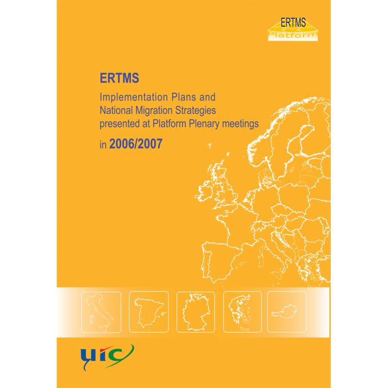 ERTMS. Implementation plans and national migration strategies presented ...