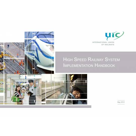 High Speed Railway System Implementation Handbook